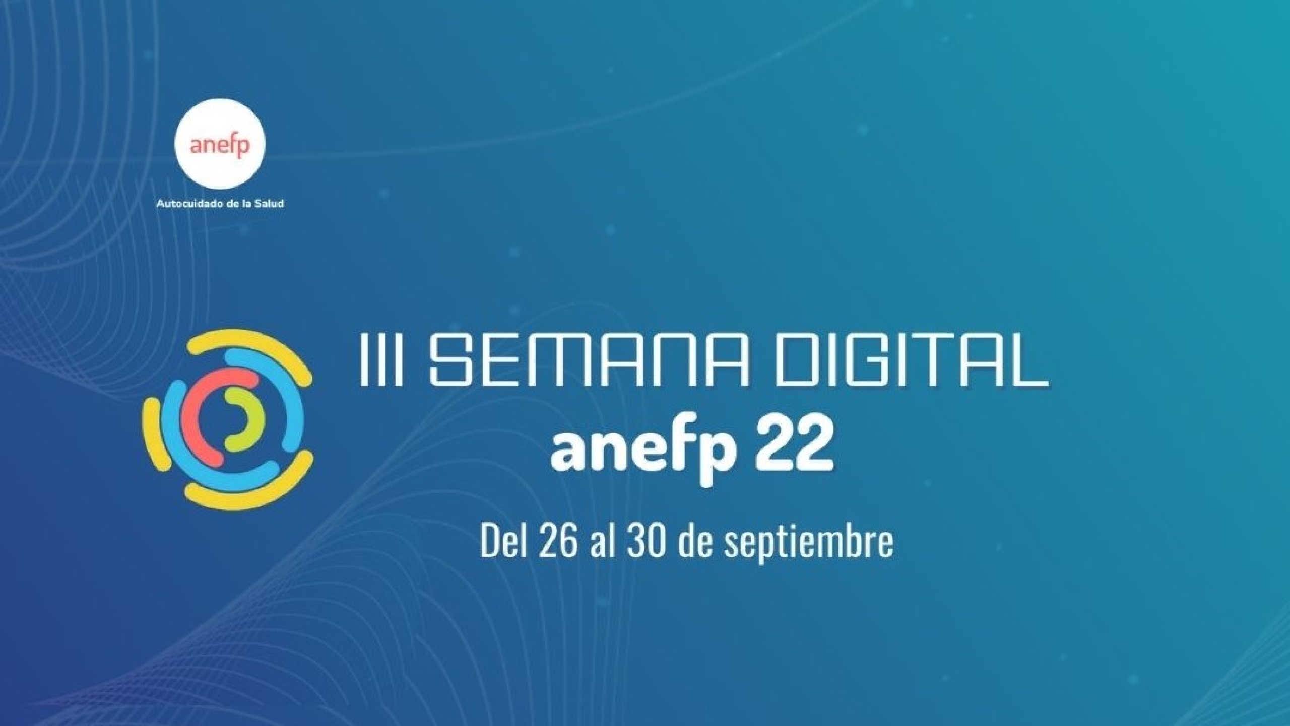 anefp organiza su III Semana Digital con el foco en el metaverso, la ciberseguridad y las redes ...